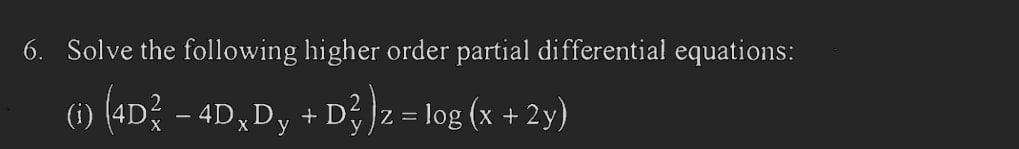 Solved Solve the following higher order partial differential | Chegg.com