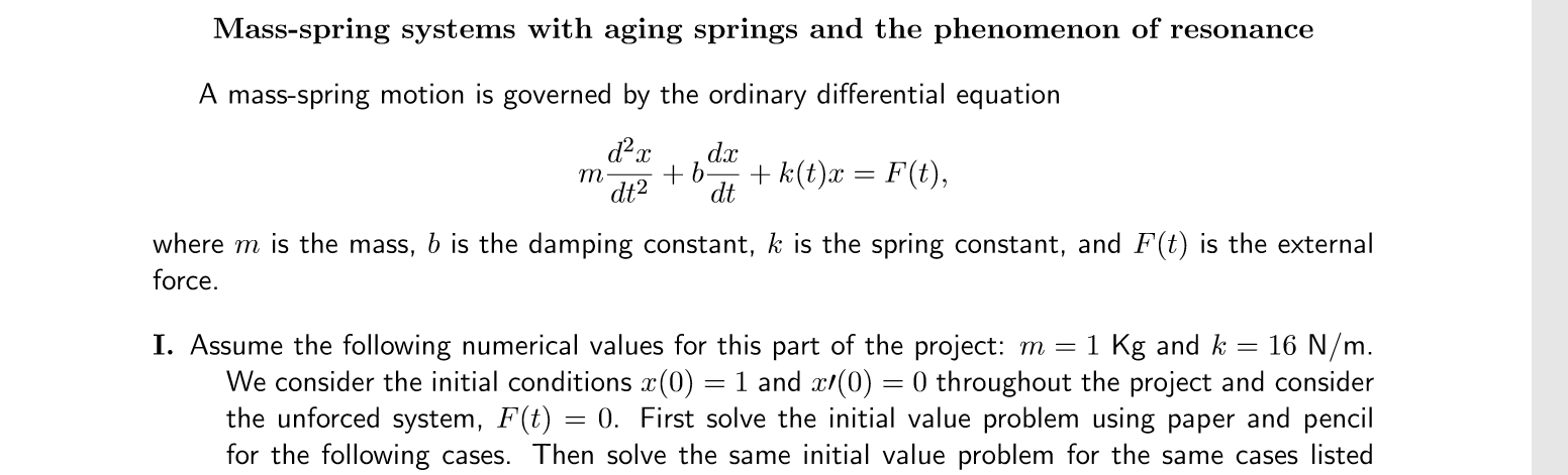 Solved Mass-spring systems with aging springs and the | Chegg.com