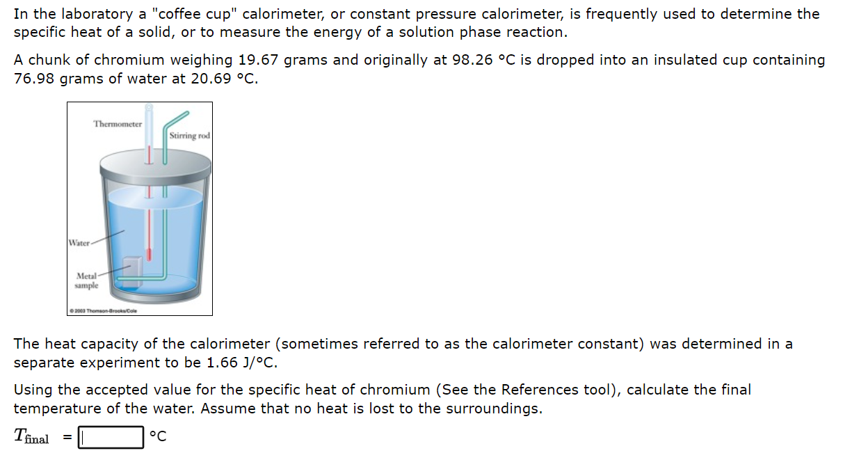 Solved In the laboratory a "coffee cup" calorimeter, or | Chegg.com