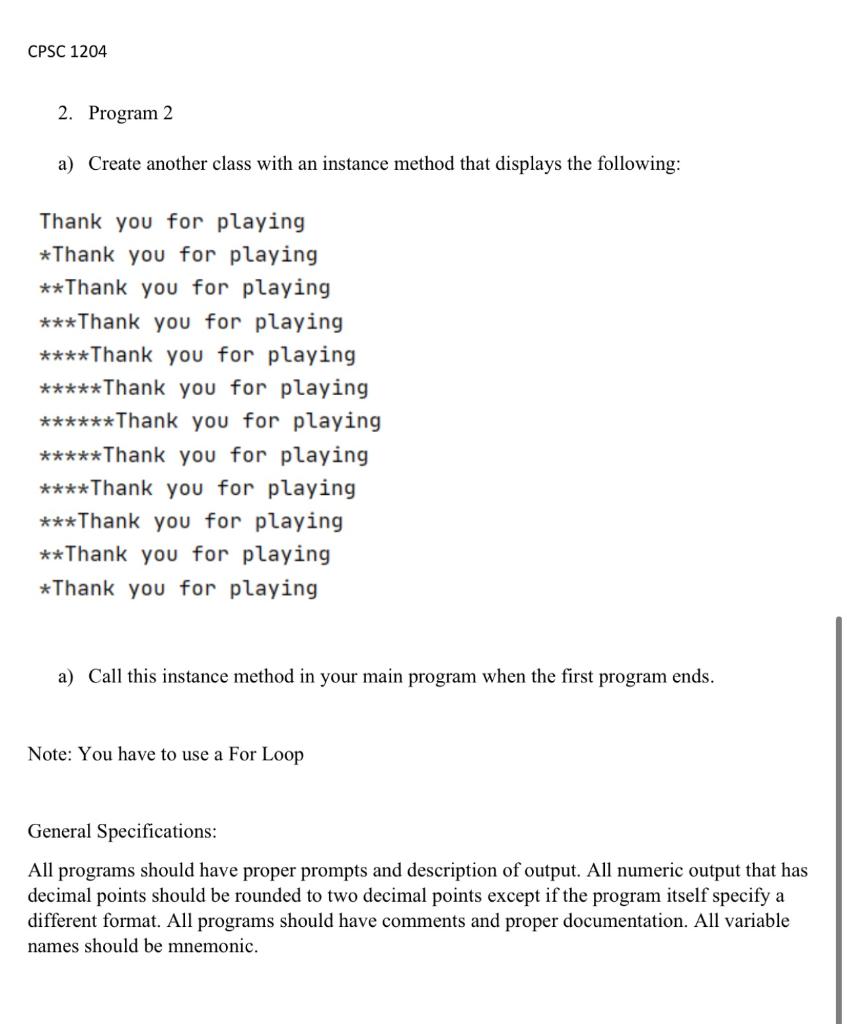 Solved Create the Java Programs based on the following | Chegg.com