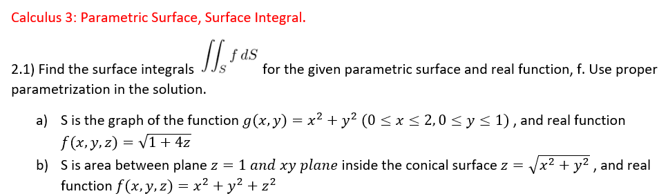 Solved Calculus 3: Parametric Surface, Surface Integral. ds | Chegg.com