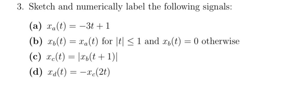 Solved 3. Sketch and numerically label the following | Chegg.com