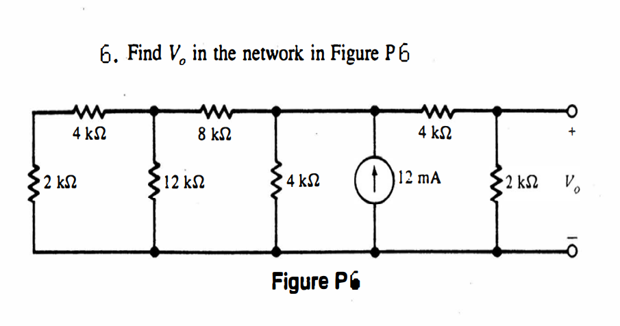 Solved Find Vo ﻿in the network in Figure P6 | Chegg.com