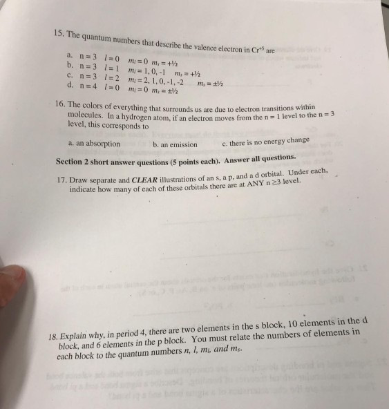 Solved 15. The quantum numbers that describe the valence | Chegg.com