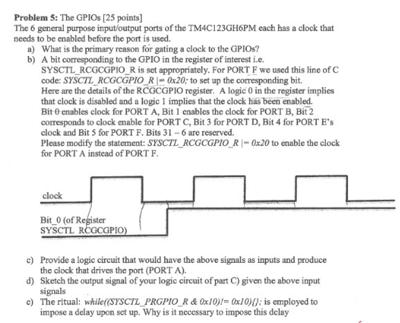 Problem 5: The GPIOS [25 points] The 6 general | Chegg.com