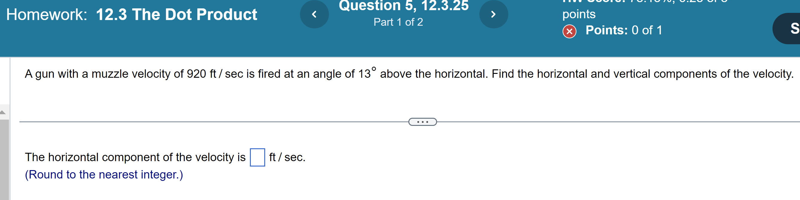 Solved Homework: 12.3 The Dot Product Part 1 of 2 points ∝ | Chegg.com