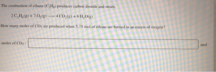 Solved The combustion of ethane (C2H6) produces carbon | Chegg.com