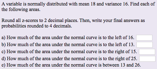 Solved A variable is normally distributed with mean 18 and | Chegg.com