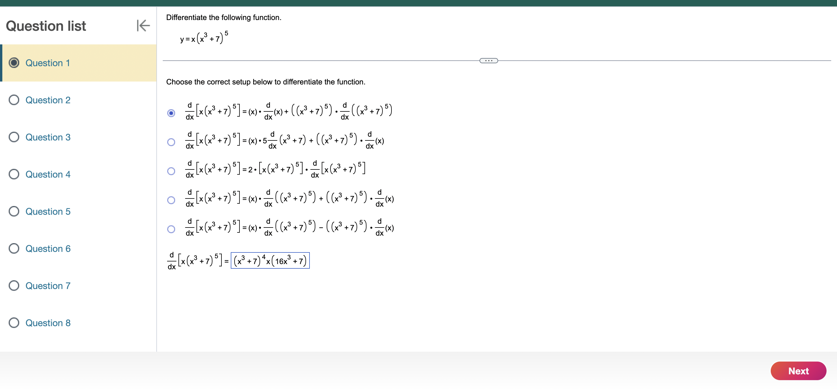 Solved Differentiate the following function.y=x(x3+7)5Choose | Chegg.com