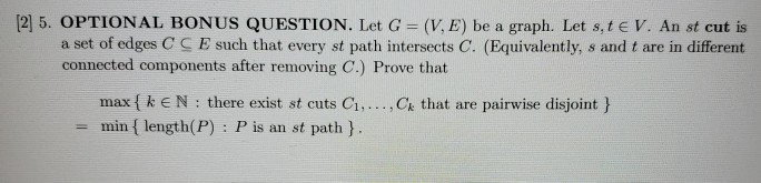 Solved [2] 5. OPTIONAL BONUS QUESTION. Let G = (V, E) be a | Chegg.com