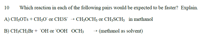 Solved 10 Which reaction in each of the following pairs | Chegg.com