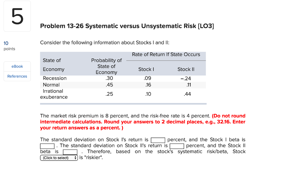 Solved 5 Problem 13-26 Systematic versus Unsystematic Risk | Chegg.com Solved 5 Problem 13-26 Systematic versus Unsystematic Risk | Chegg.com
