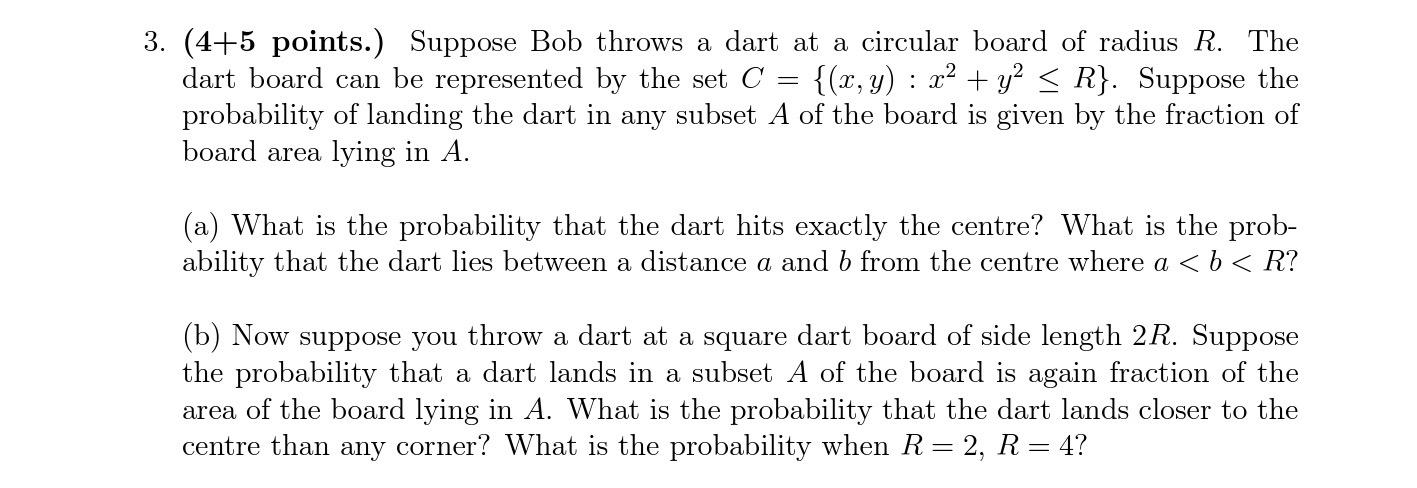 Solved 3. (4+5 points. ) Suppose Bob throws a dart at a | Chegg.com