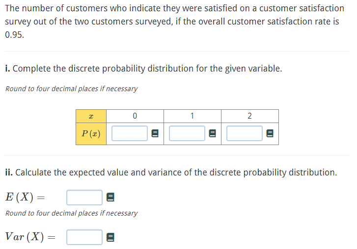 Solved The number of customers who indicate they were | Chegg.com