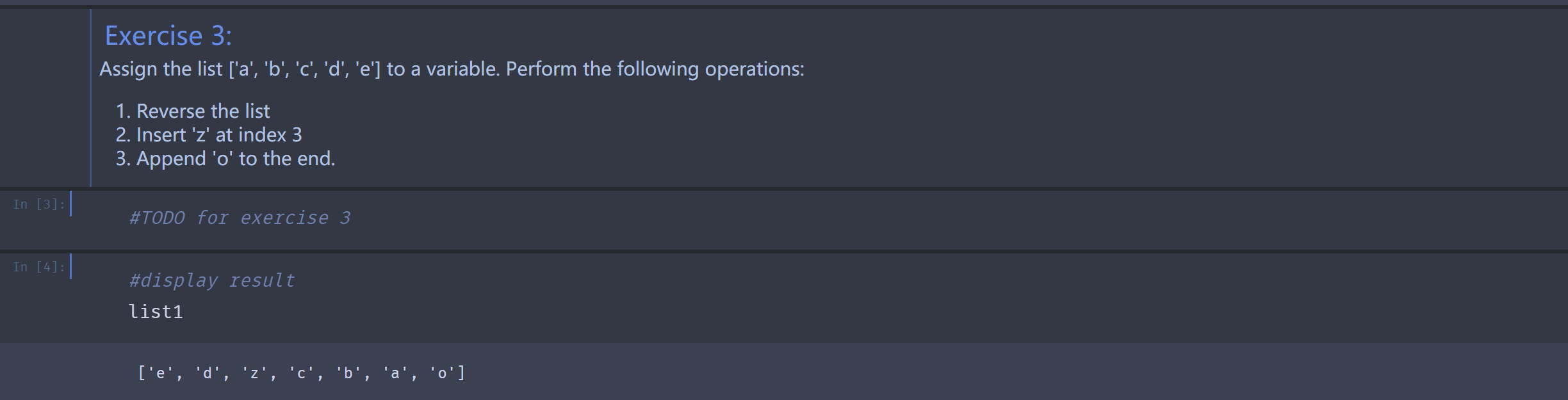 Solved Exercise 3: Assign the list ['a', 'b', 'c', 'd', 'e'] | Chegg.com