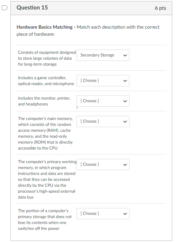 Solved Hardware Basics Matching - Match each description | Chegg.com