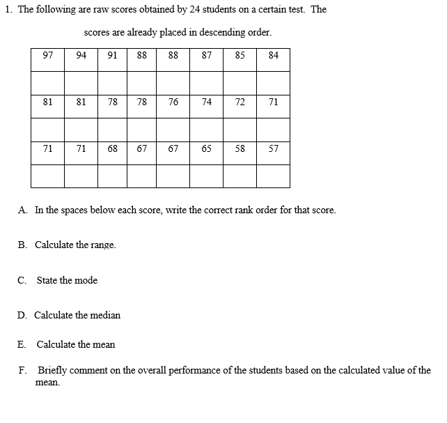 Solved 1. The following are raw scores obtained by 24 | Chegg.com