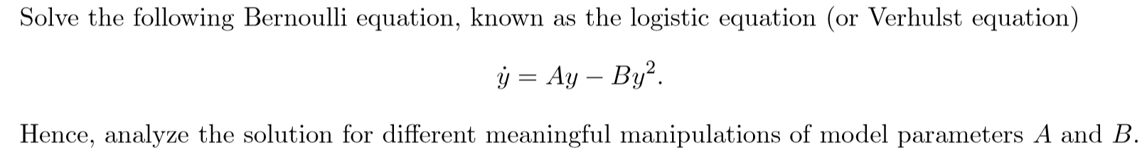 Solved Solve the following Bernoulli equation, known as the | Chegg.com