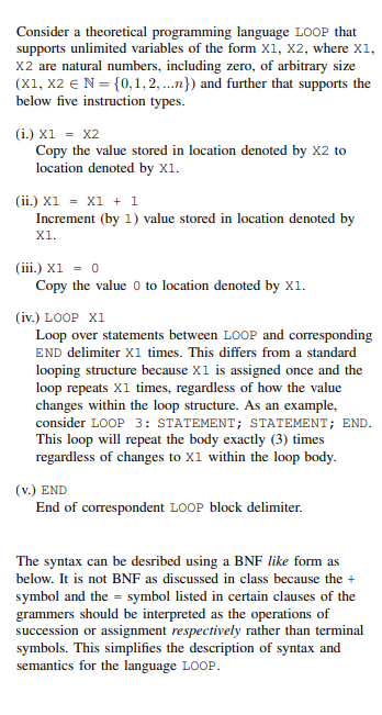 Solved Consider A Theoretical Programming Language Loop That