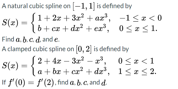 Solved A natural cubic spline on [-1, 1) is defined by 1+ 2x | Chegg.com