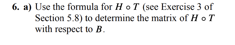 Solved In Exercises 1-10, the linear transformations S,T,H | Chegg.com