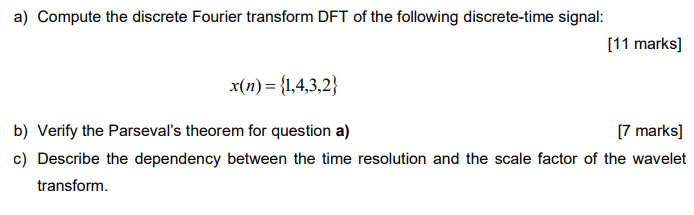 Solved a) Compute the discrete Fourier transform DFT of the | Chegg.com