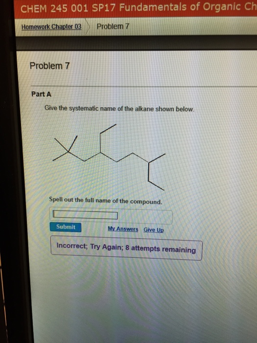 Solved A Give the systematic name of the alkane shown below. | Chegg.com