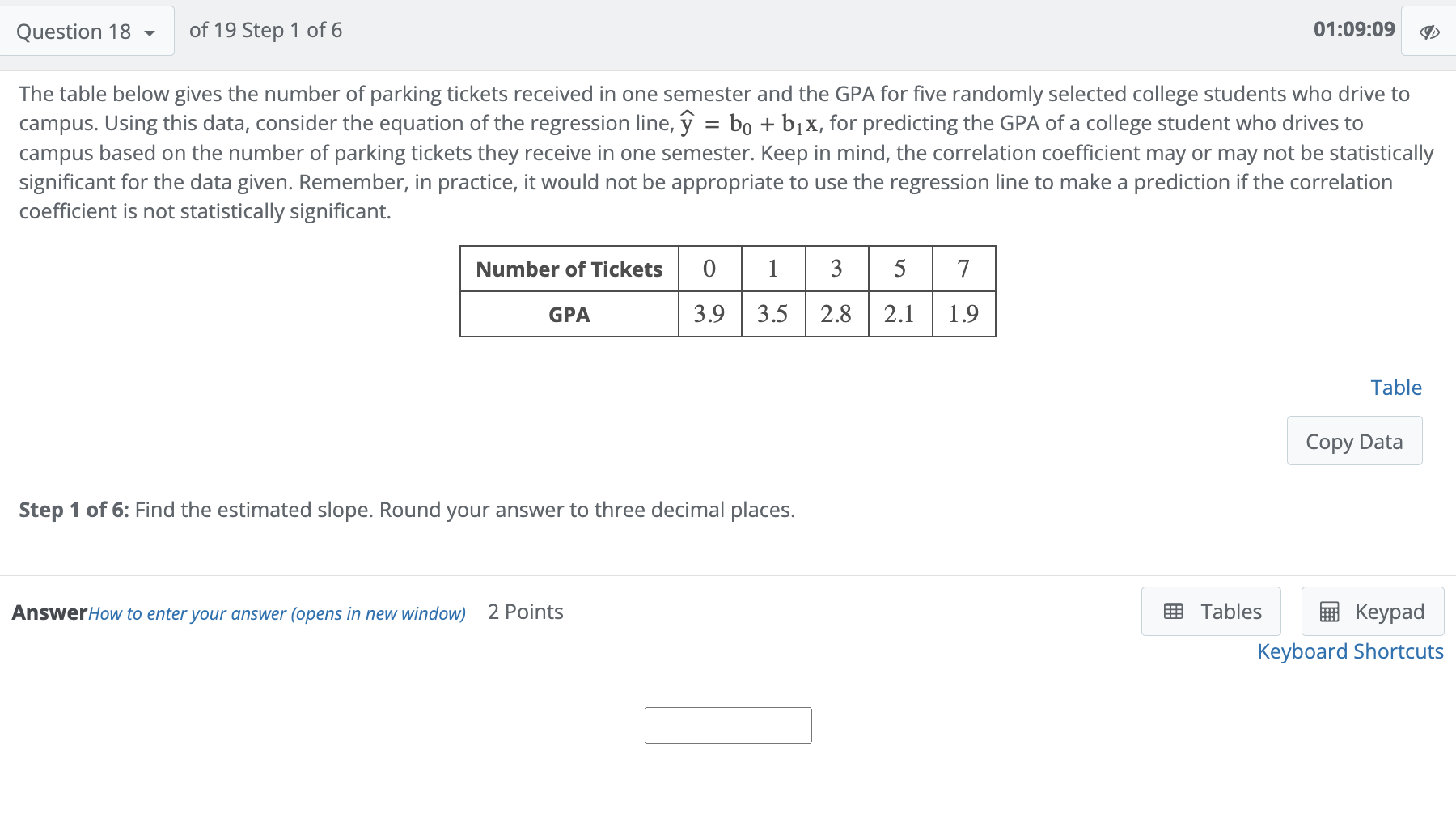 Solved Step 2 of 6: Find the estimated y-intercept. Round | Chegg.com