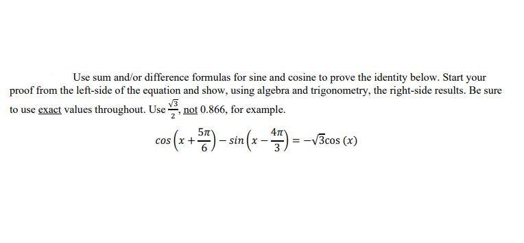 Solved Use sum and/or difference formulas for sine and | Chegg.com