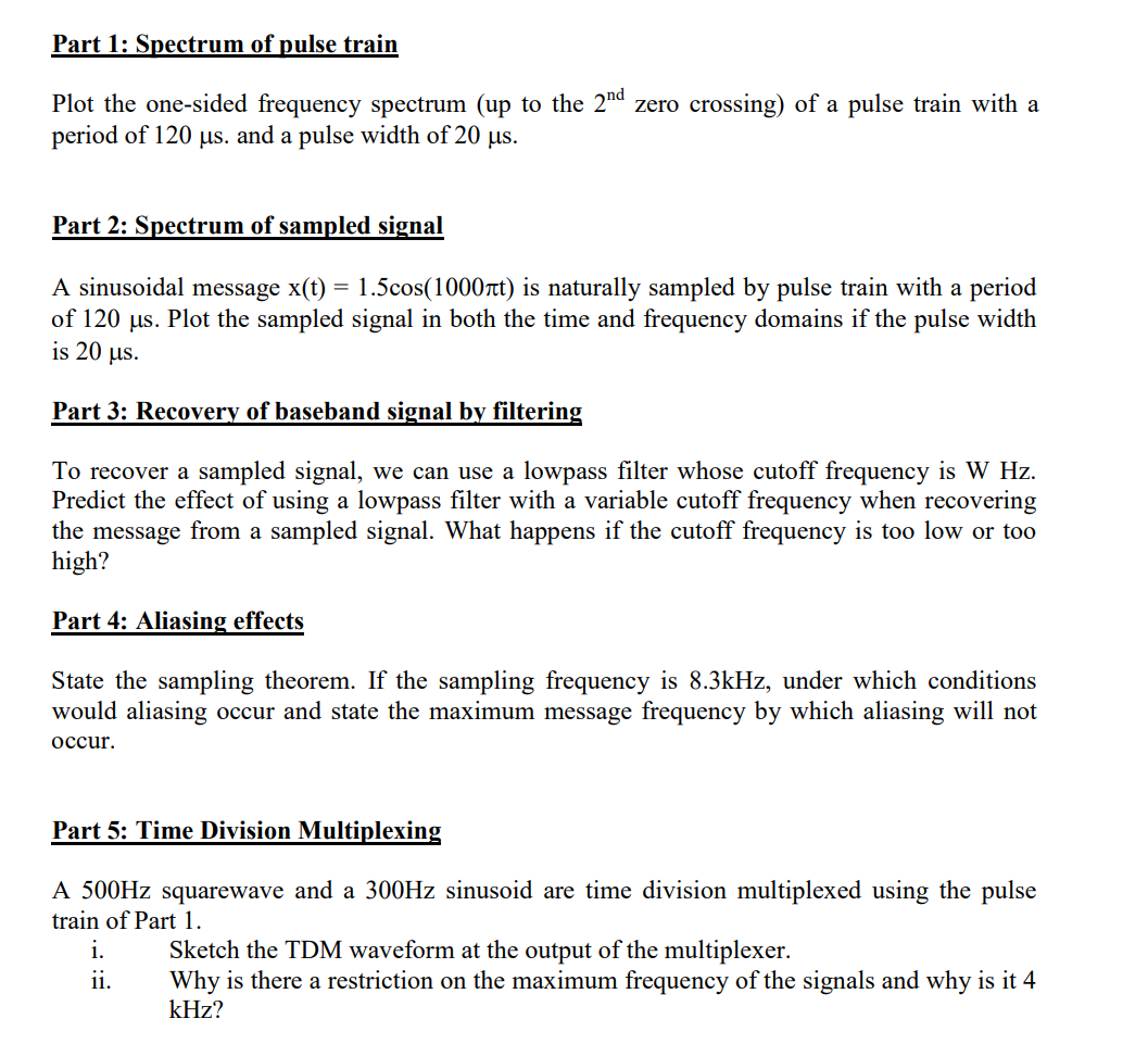 Solved Part 1: Spectrum of pulse train Plot the one-sided | Chegg.com