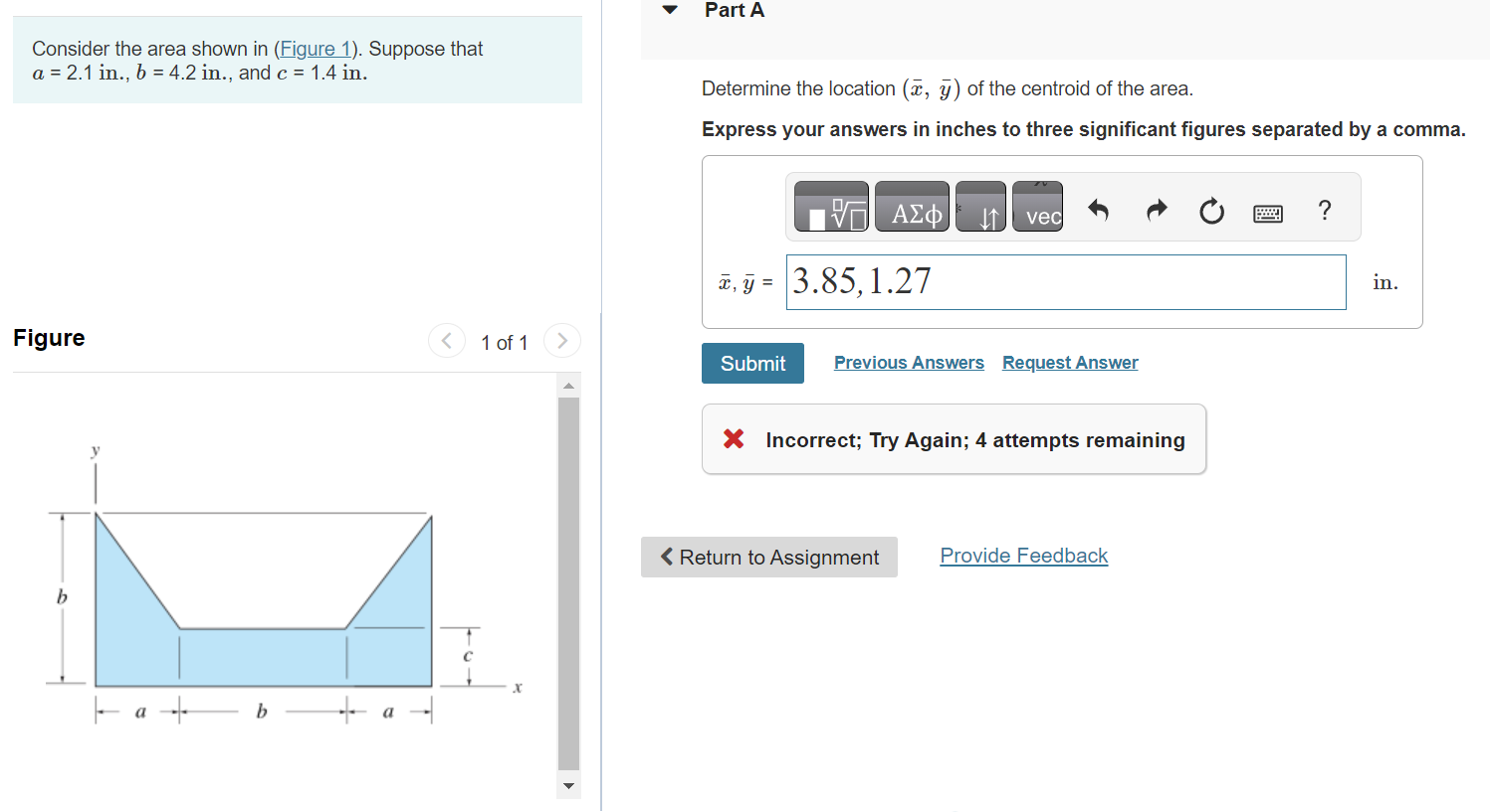 Solved Consider the area shown in Suppose that a=2.1 in., | Chegg.com