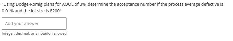 "Using Dodge-Romig plans for AOQL of 3%,determine the | Chegg.com