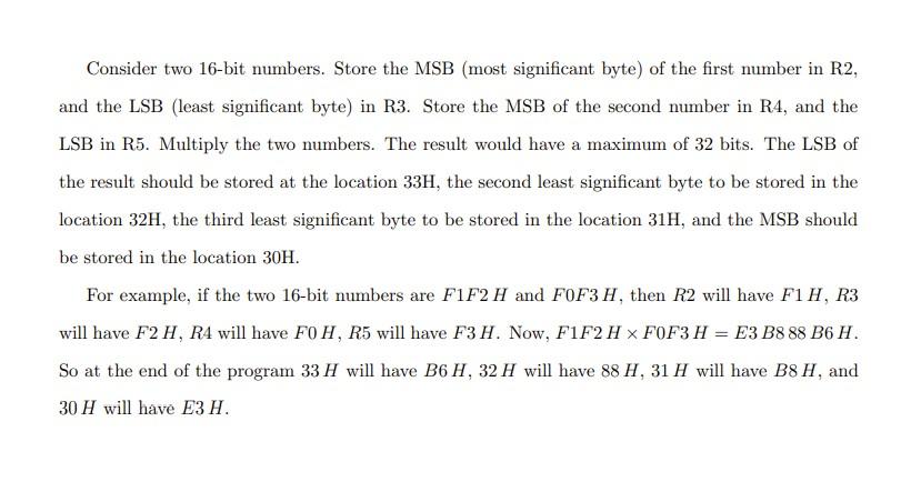 Solved Consider two 16-bit numbers. Store the MSB (most | Chegg.com