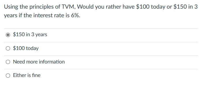 Solved Using the principles of TVM, Would you rather have | Chegg.com