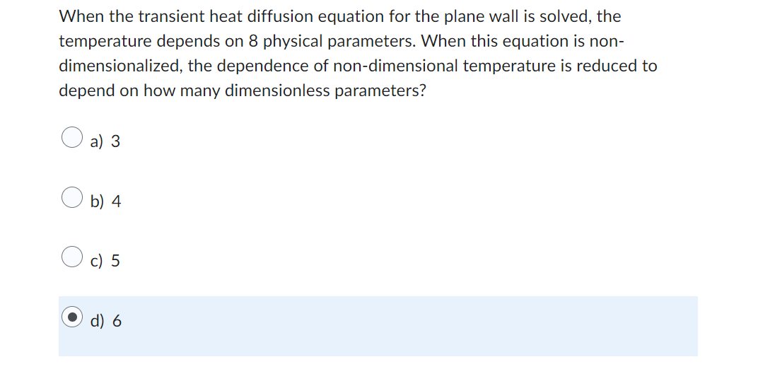 Solved When the transient heat diffusion equation for the | Chegg.com
