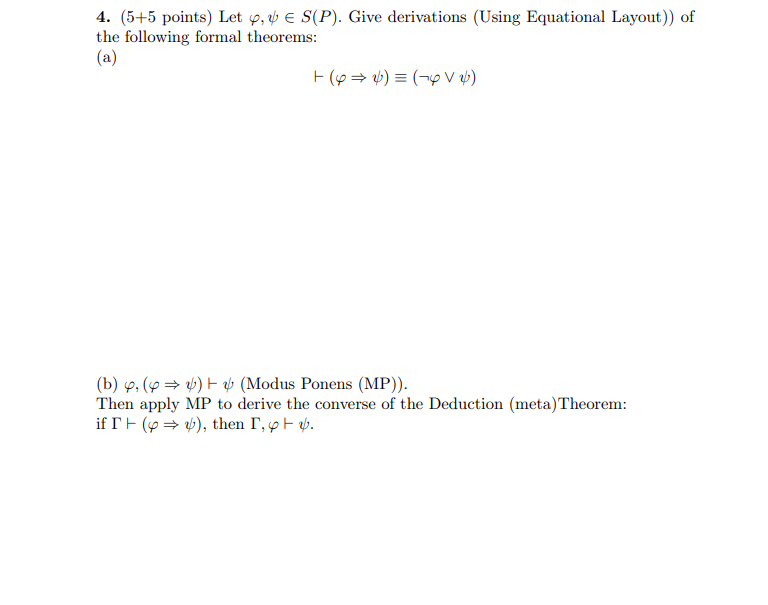 Solved 4. (5+5 points) Let 4, VES(P). Give derivations | Chegg.com