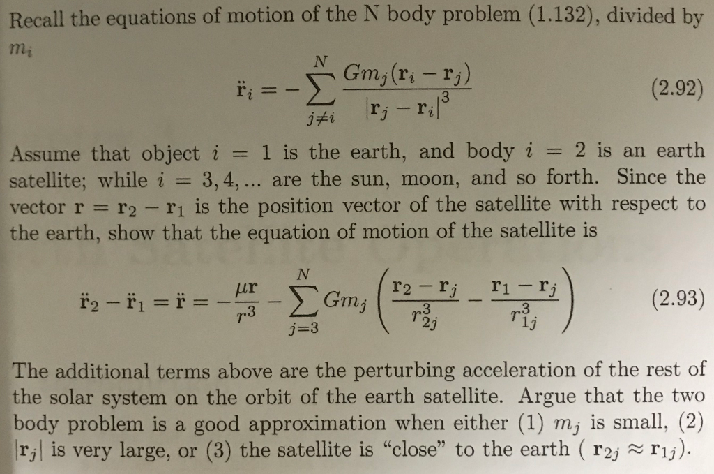 Solved Recall the equations of motion of the N body problem | Chegg.com