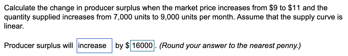 Solved Calculate the change in producer surplus when the | Chegg.com