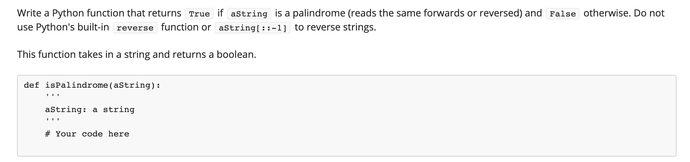 Solved Write a Python function that returns True if aString | Chegg.com