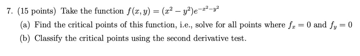 Solved 7. (15 points) Take the function | Chegg.com Solved 7. (15 points) Take the function | Chegg.com