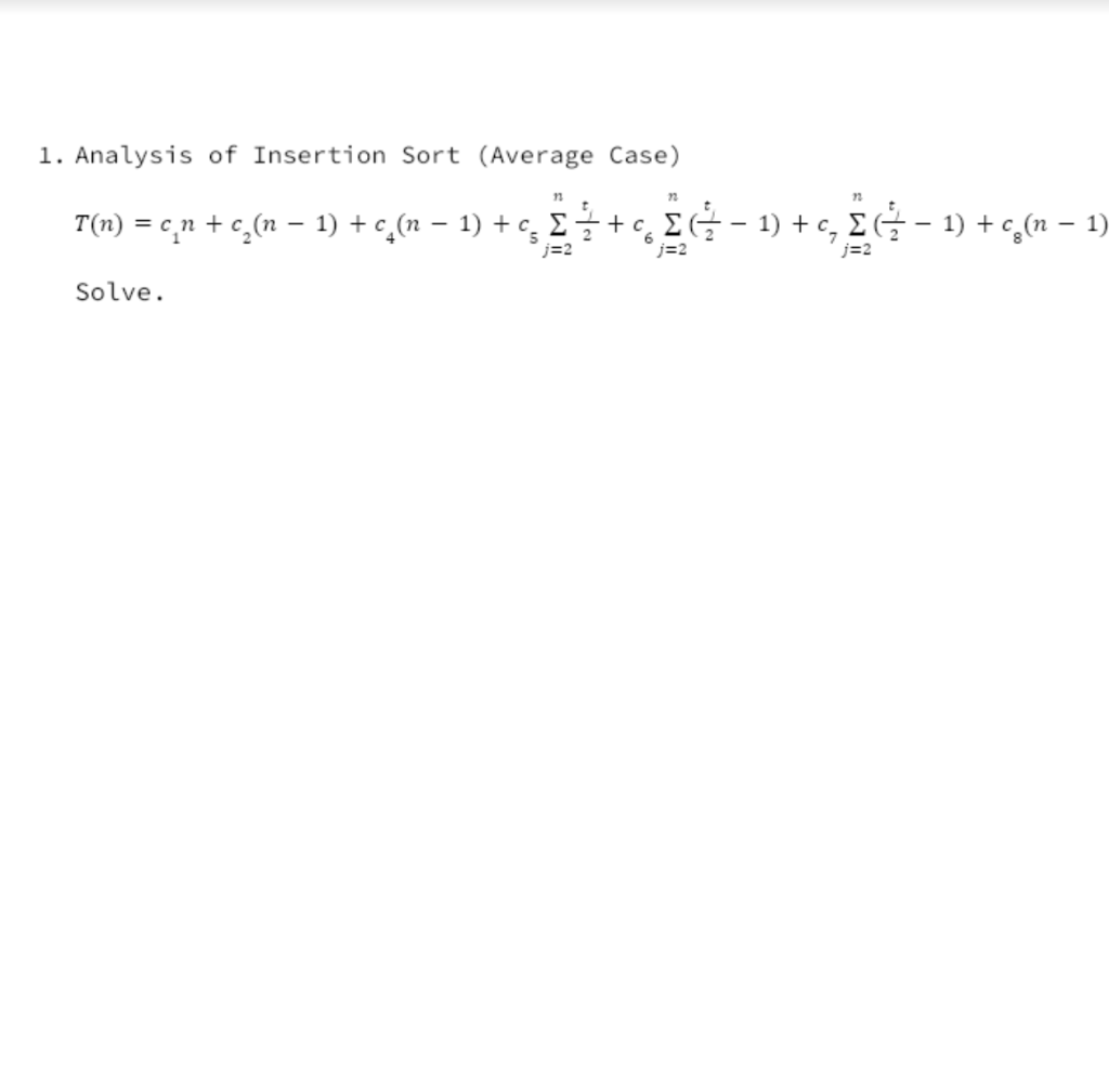 Solved Solve the equation and find the average case running | Chegg.com