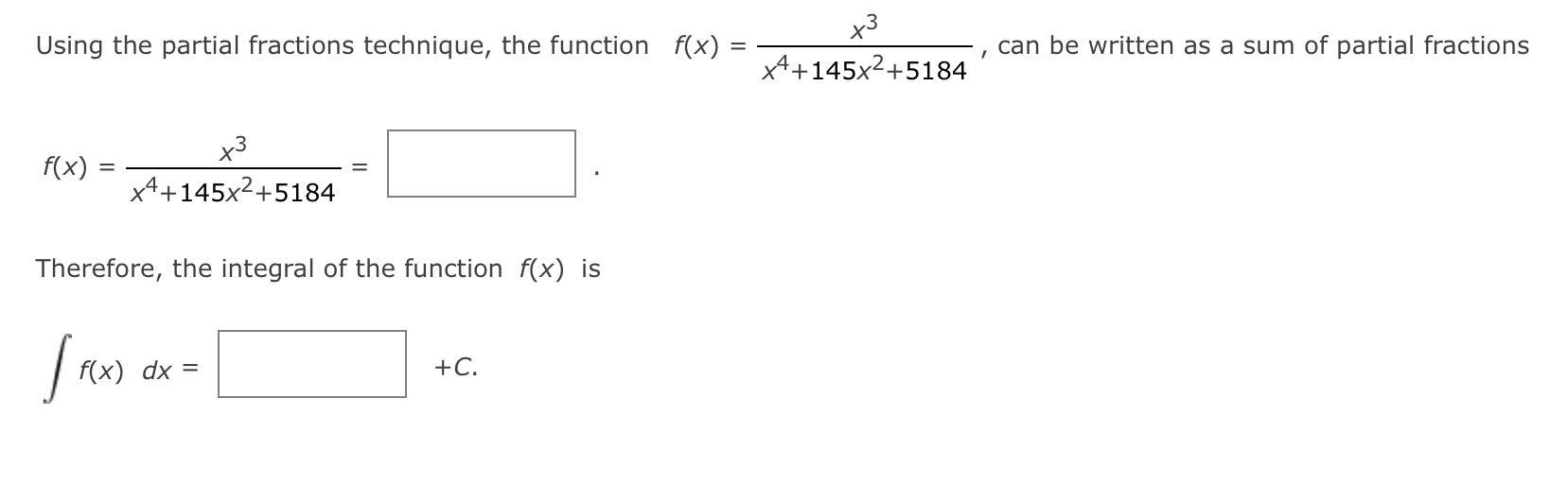 Solved Using The Partial Fractions Technique The Function 