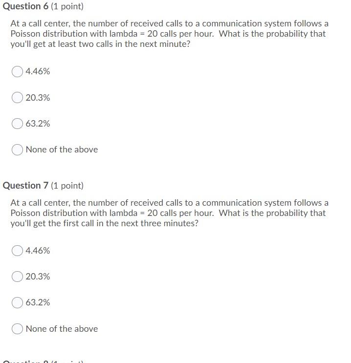 Solved Question 6 (1 point) At a call center, the number of | Chegg.com