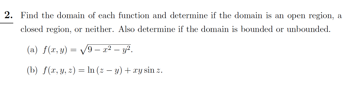 Solved 2. Find the domain of each function and determine if | Chegg.com