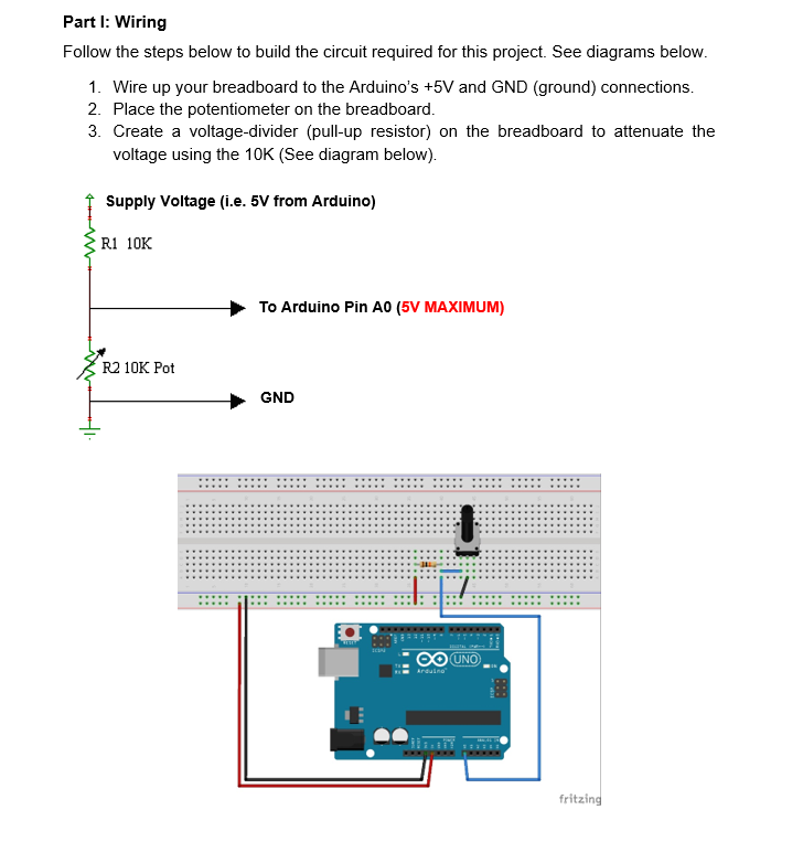 Part I: Wiring Follow the steps below to build the | Chegg.com