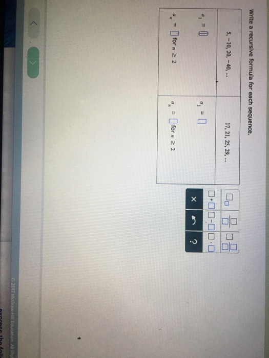 Solved Write a recursive formula for each sequence. 5,-10, | Chegg.com