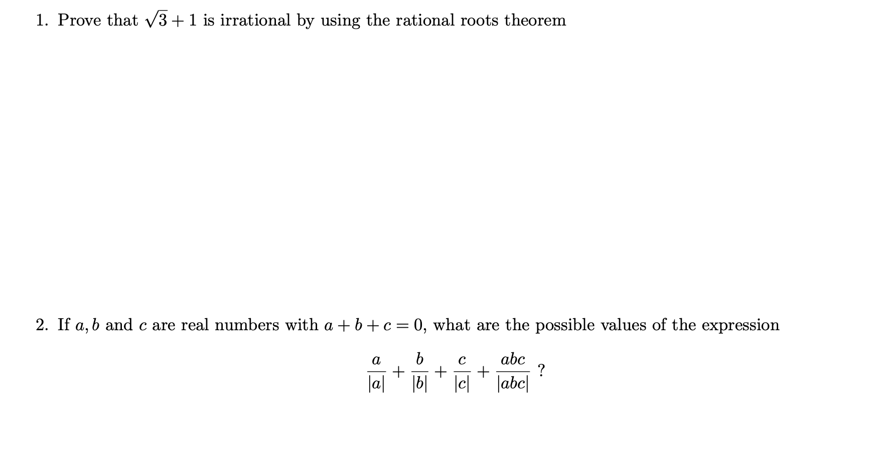 Solved 1. Prove that √3+1 is irrational by using the | Chegg.com
