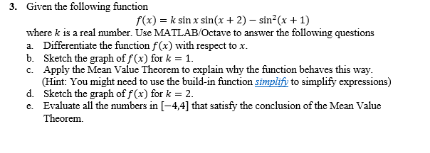 Solved 3. Given the following function f(x) = k sin x sin(x | Chegg.com