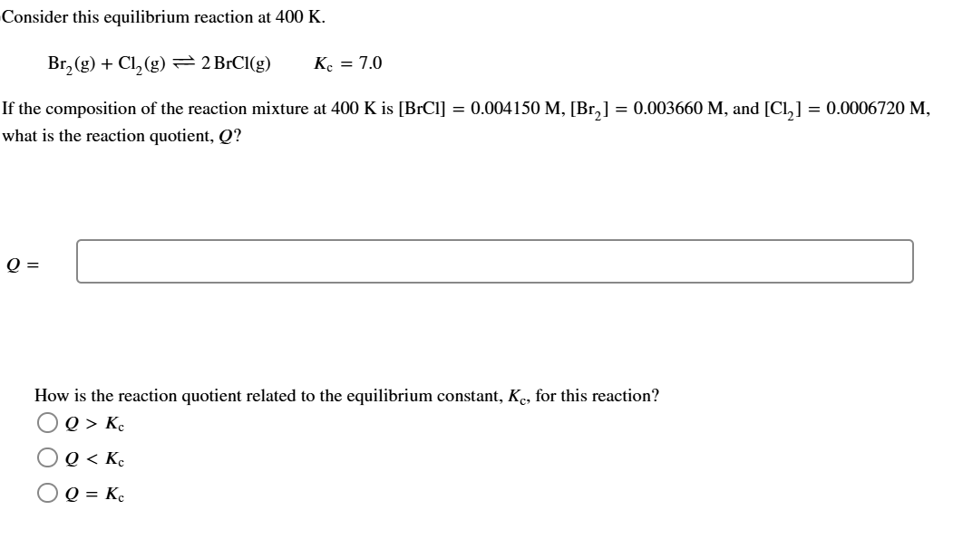 Solved How is the reaction quotient related to the | Chegg.com