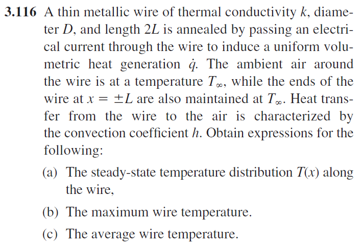 Solved 3.116 ﻿A thin metallic wire of thermal conductivity | Chegg.com